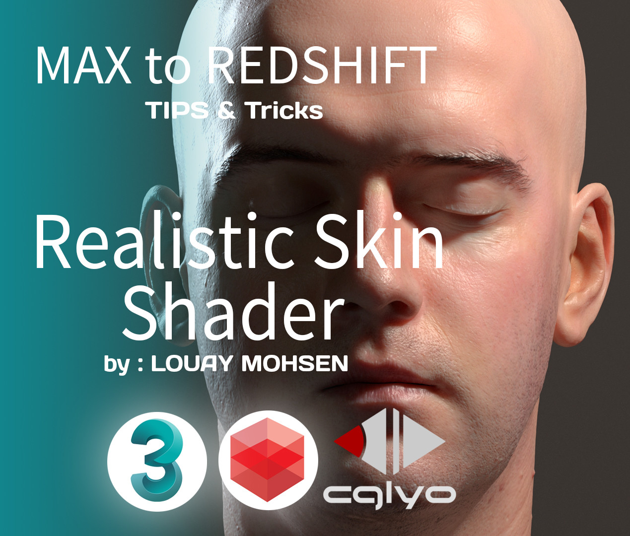 louay mohsen - CGLYO - RealisticSkinShader using RedShift & 3D MAX tutorial