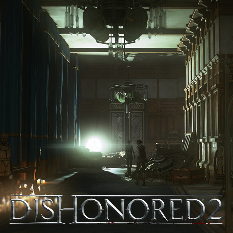 ArtStation - Dishonored 2 - Death to the Empress - Dunwall Tower Interior