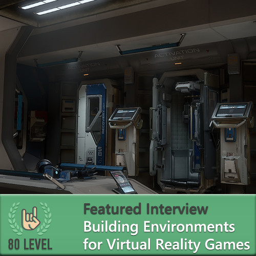 ArtStation - 80 Level Article: Building Environments for Virtual ...