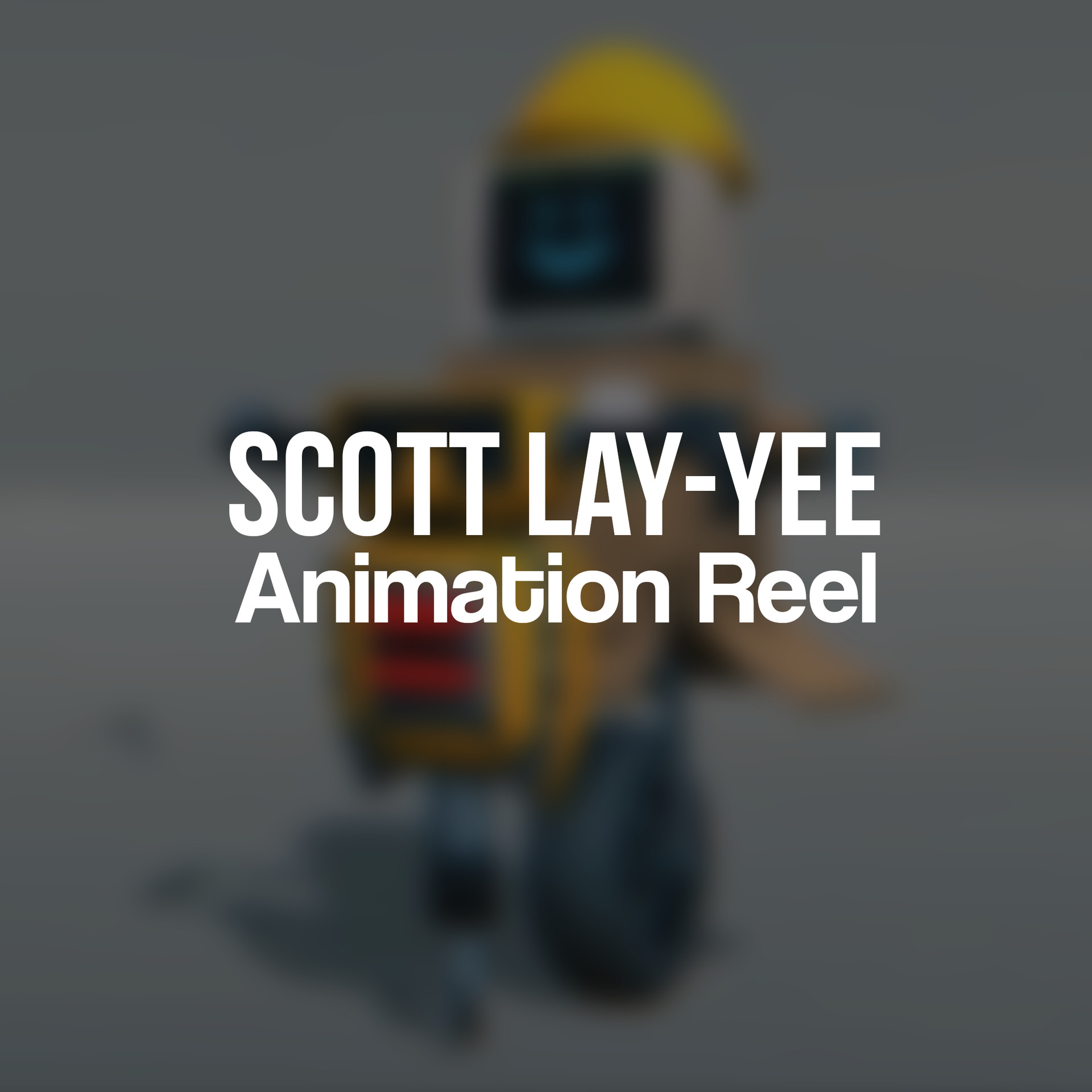 ArtStation - Scott Lay-Yee Animation Reel 2017