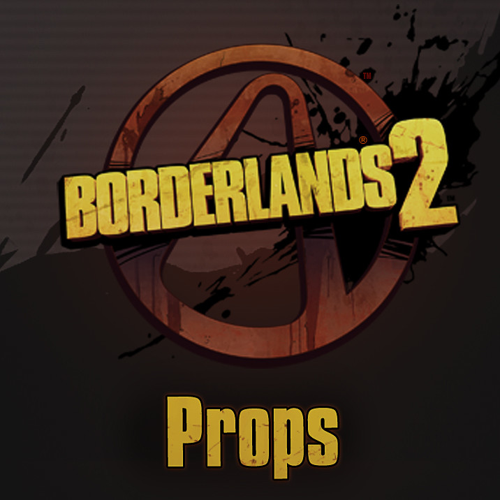ArtStation - Borderlands 2 - Props