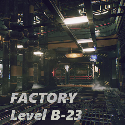 ArtStation - Factory level B-23