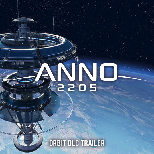 ArtStation - Anno 2205: Orbit DLC Trailer