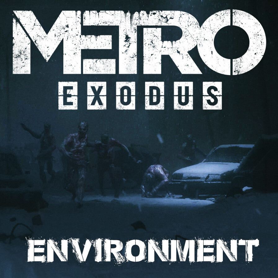 ArtStation - Metro Exodus cinematic trailer environment