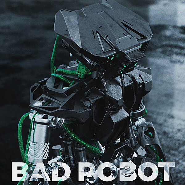 ArtStation - BAD ROBOT 1.0