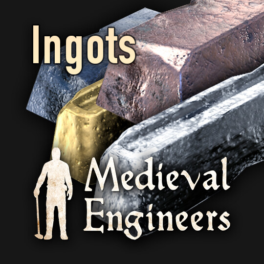 ArtStation - Medieval Engineers - Ingots