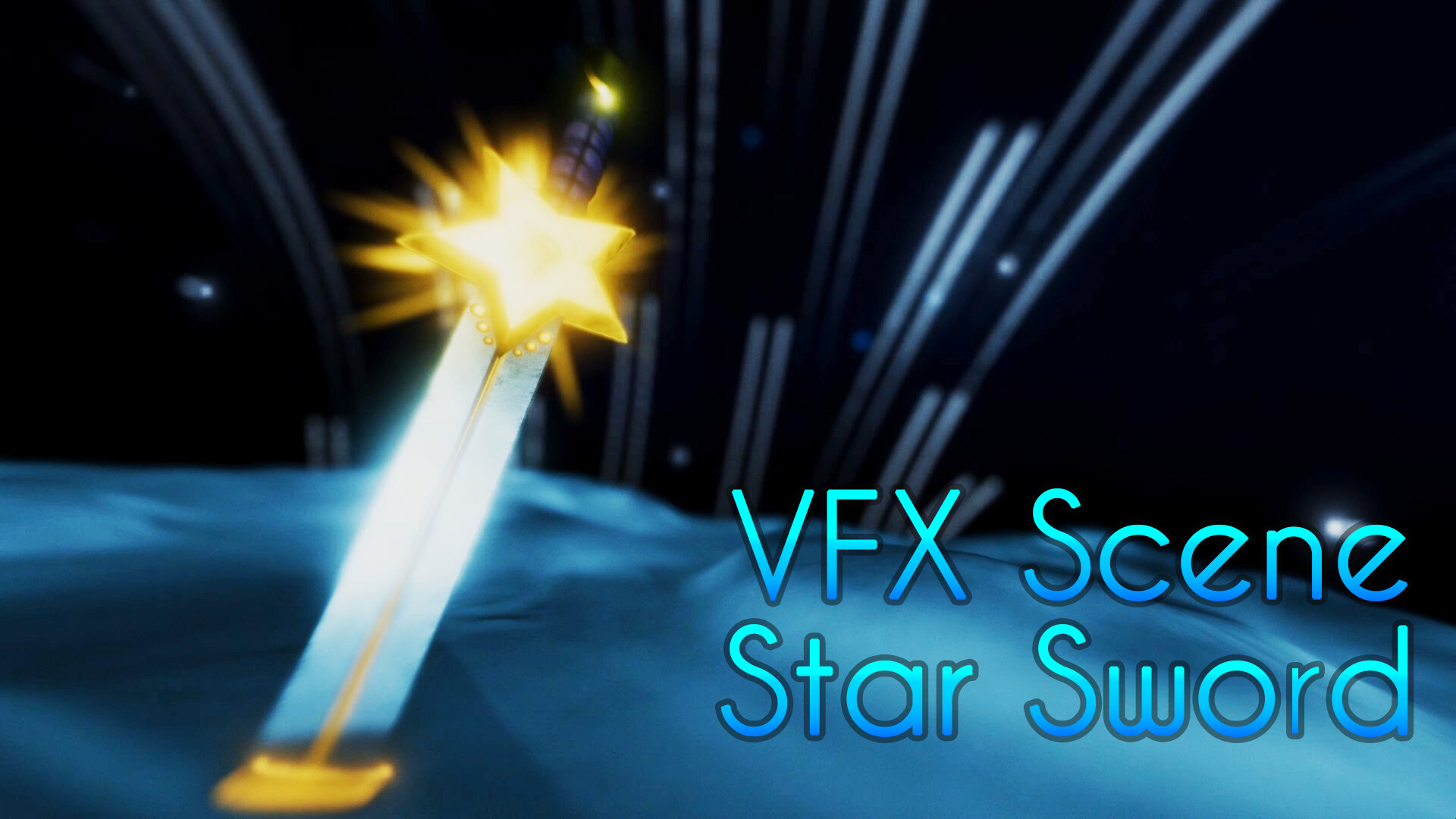 ArtStation - VFX Scene - Star Sword