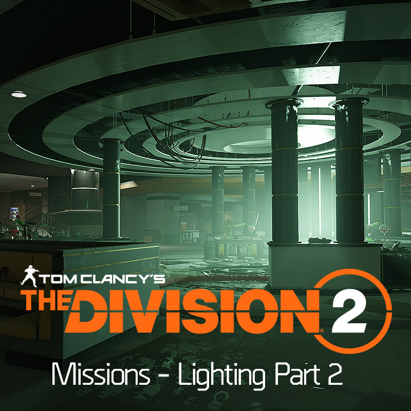ArtStation - Division 2 Lighting Missions Part 2