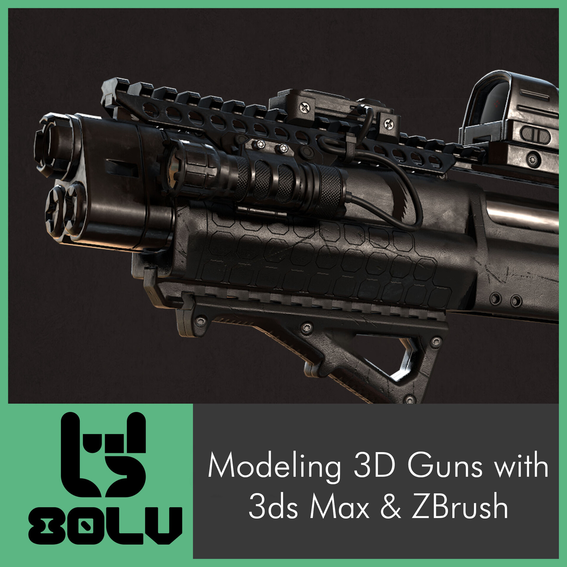 ArtStation - 80 Lvl: Modeling 3D Guns with 3ds Max & ZBrush