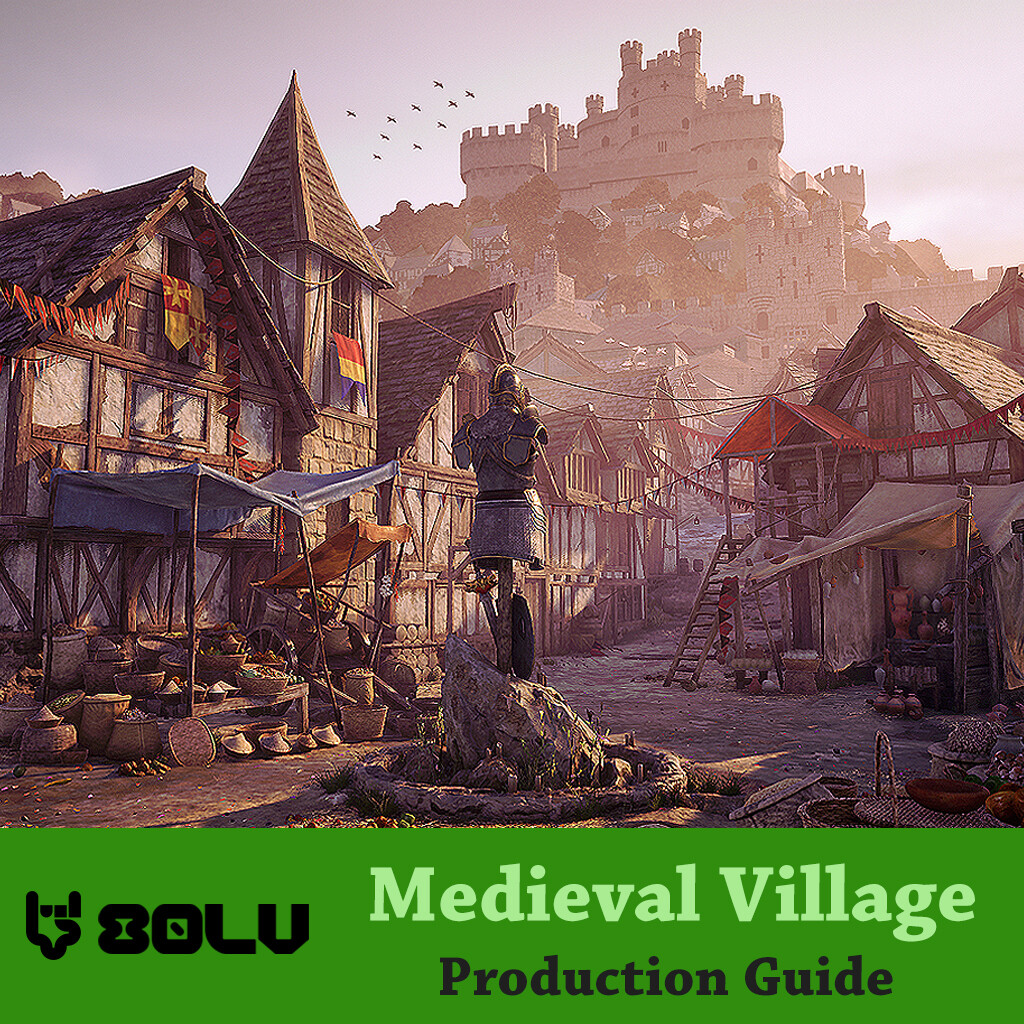 ArtStation - 80 Level - Medieval Village Production Guide