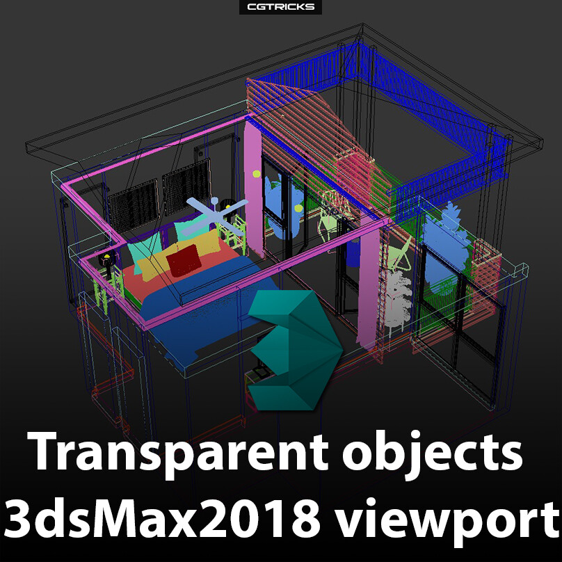 ArtStation - Transparent objects in 3dsMax 2018 viewport | How to fix it?