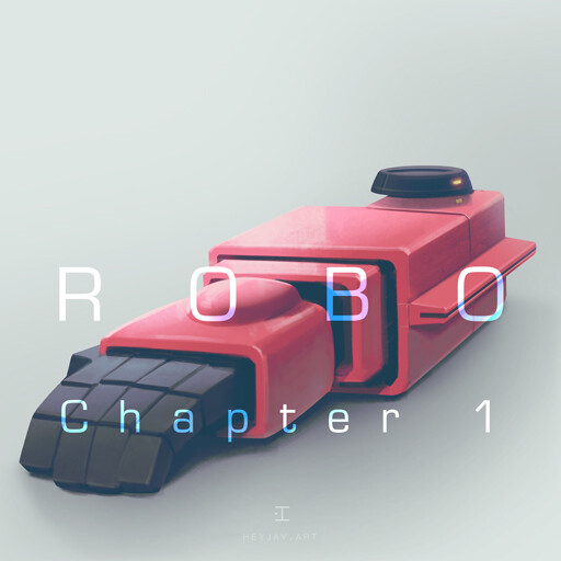 ArtStation - Robo - Chapter 1