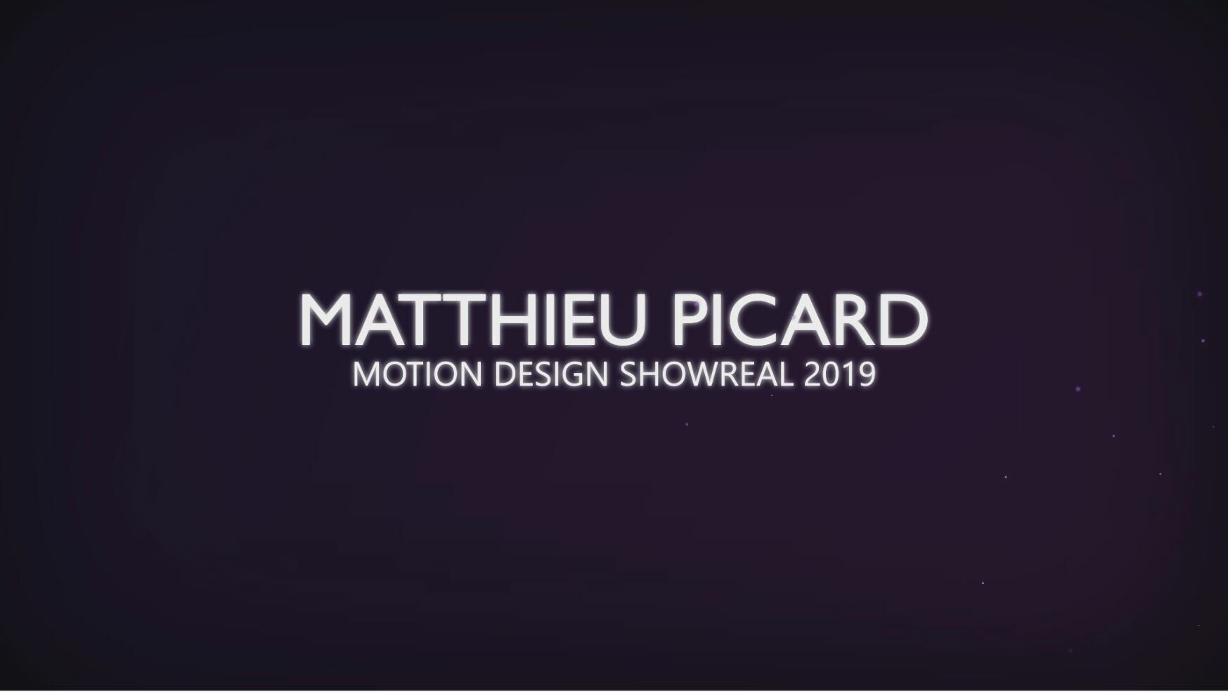 Matthieu Picard - Motion Design Showreal 2019