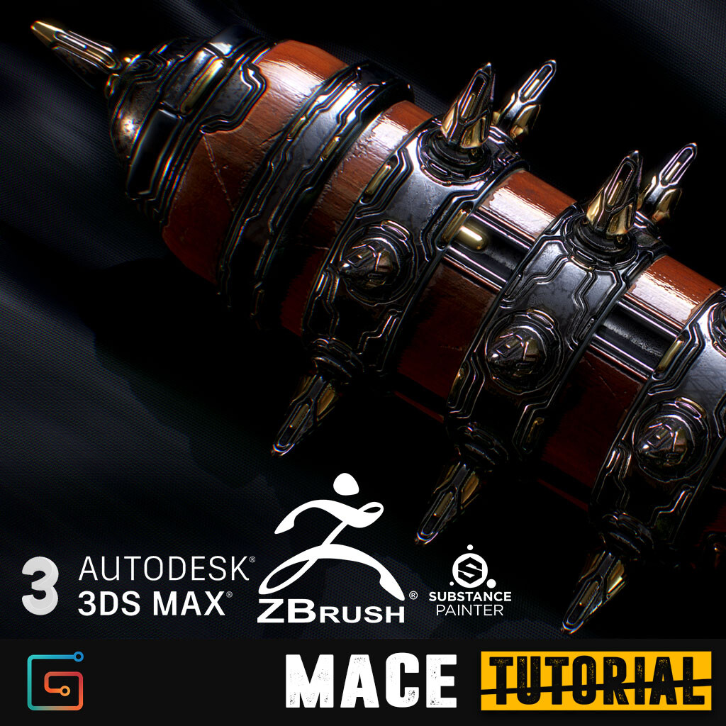 ChamferZone - MACE Tutorial - Master the art of Zbrush, 3Ds Max and Substance Painter