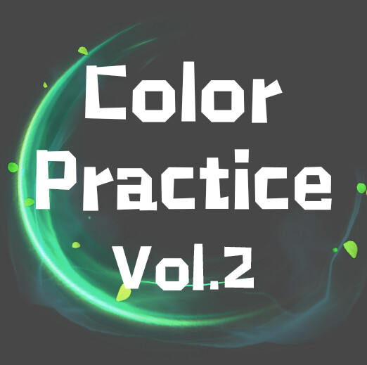ArtStation - VFX Color Practice Vol.2