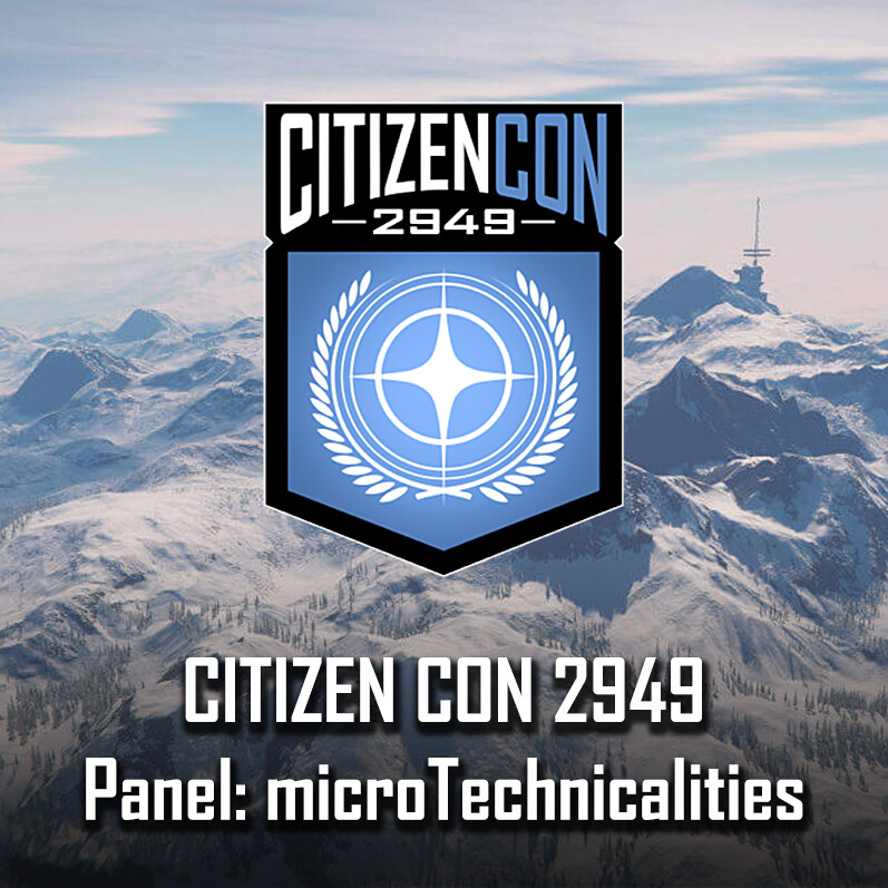 ArtStation - CitizenCon 2949 - Panel: microTechnicalities