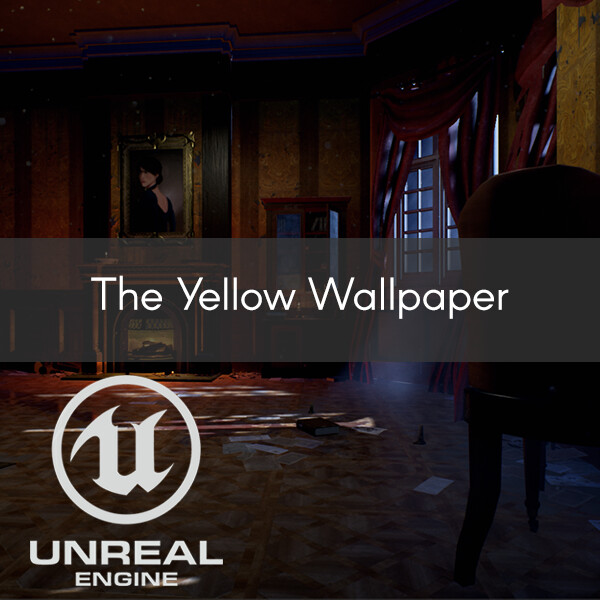 ArtStation - The Yellow Wallpaper