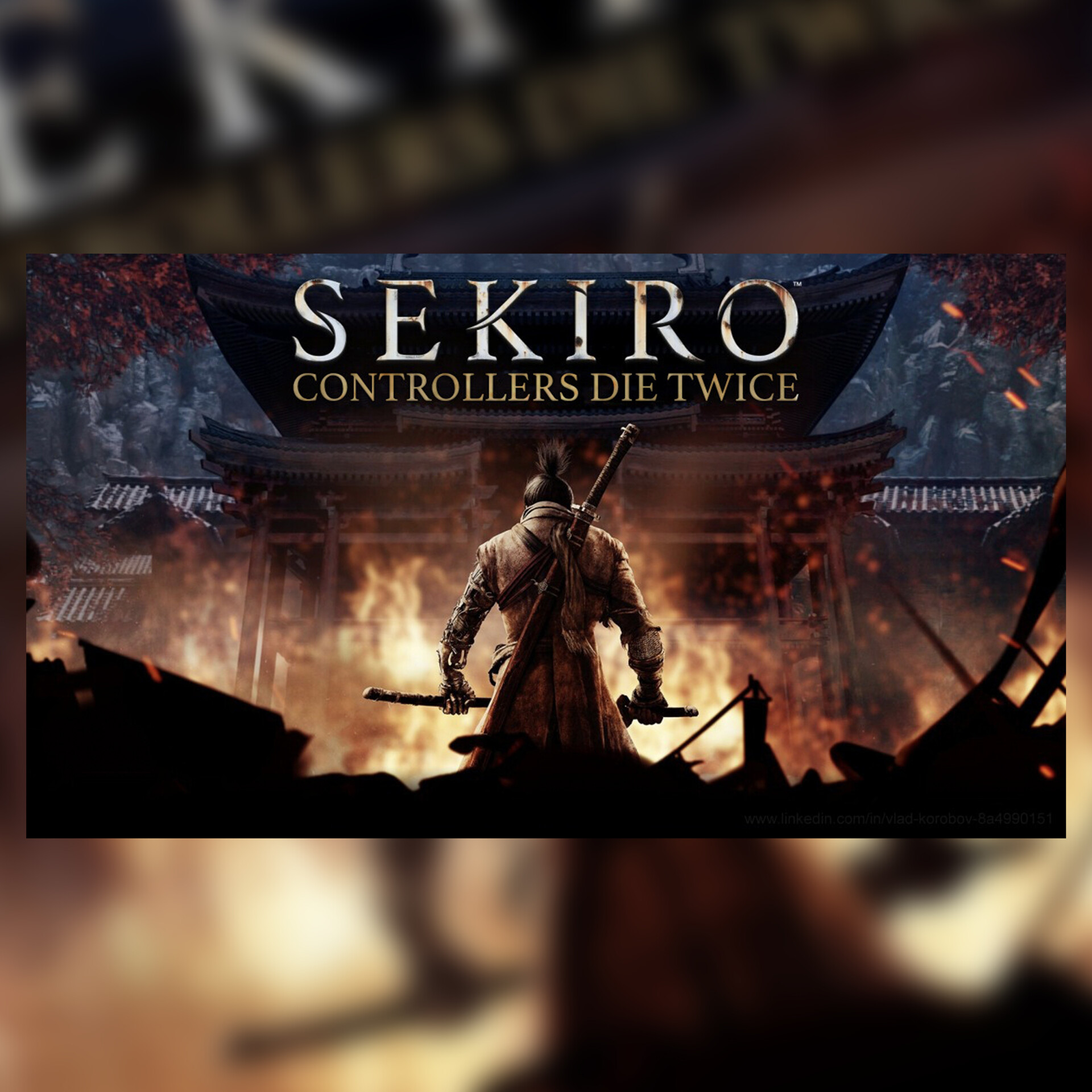 ArtStation - Sekiro: Controllers Die Twice