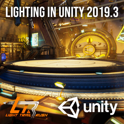 ArtStation - LTR _ Lighting in Unity HDRP