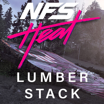 ArtStation - NFS: Heat - Lumberstack