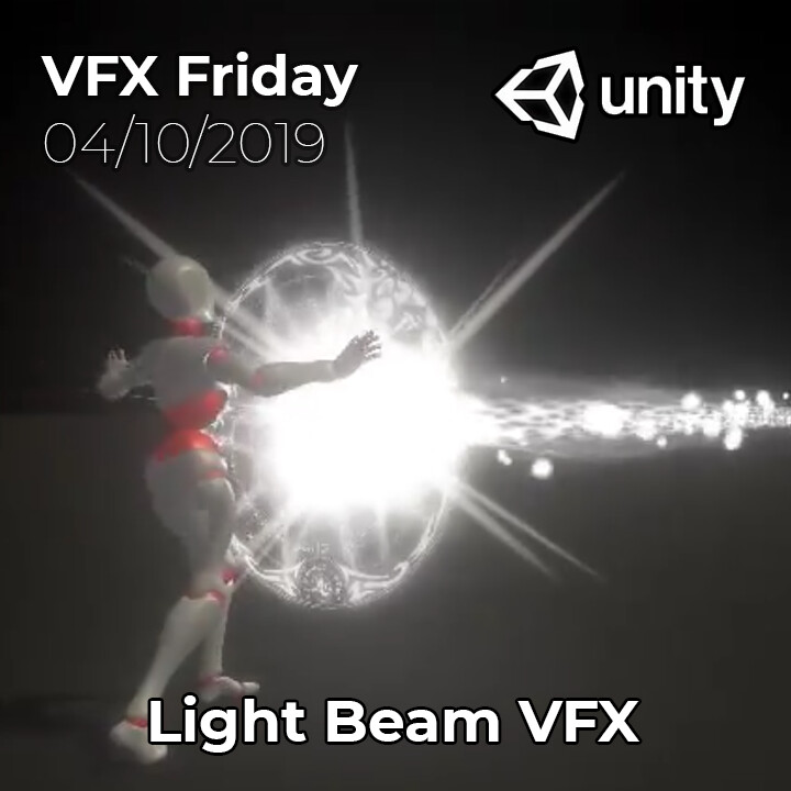 ArtStation - Unity VFX - Light Beam (VFXFriday 04/10/2019)
