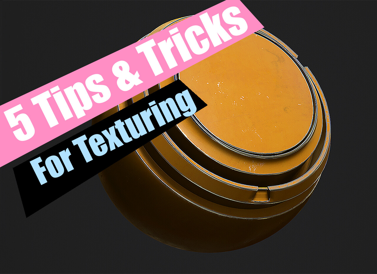 ArtStation - 5 Tips and Tricks for Texturing process