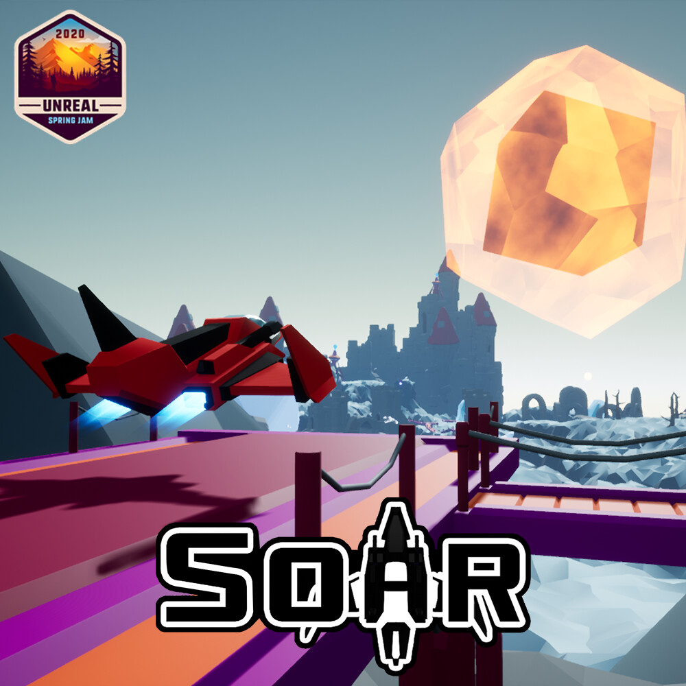 ArtStation - Unreal Engine Spring Jam2020 - Soar