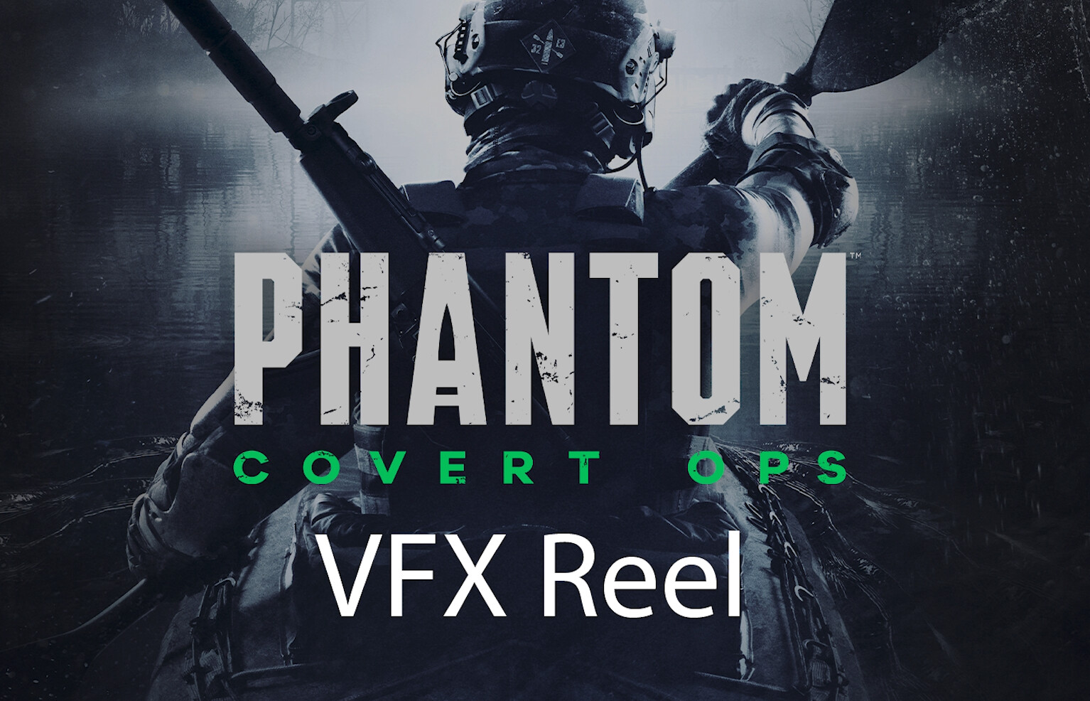 ArtStation - Phantom - Cover Ops VFX Demo reel
