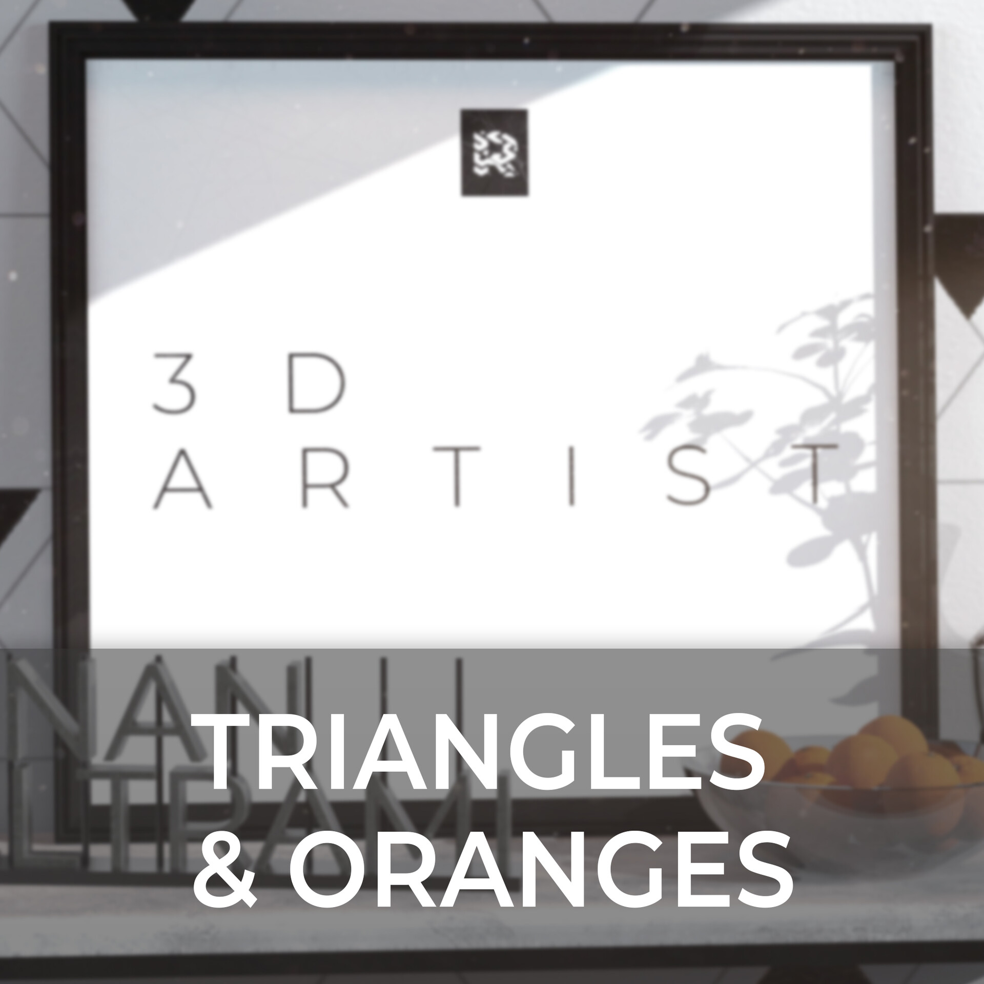 ArtStation - Triangles & Oranges