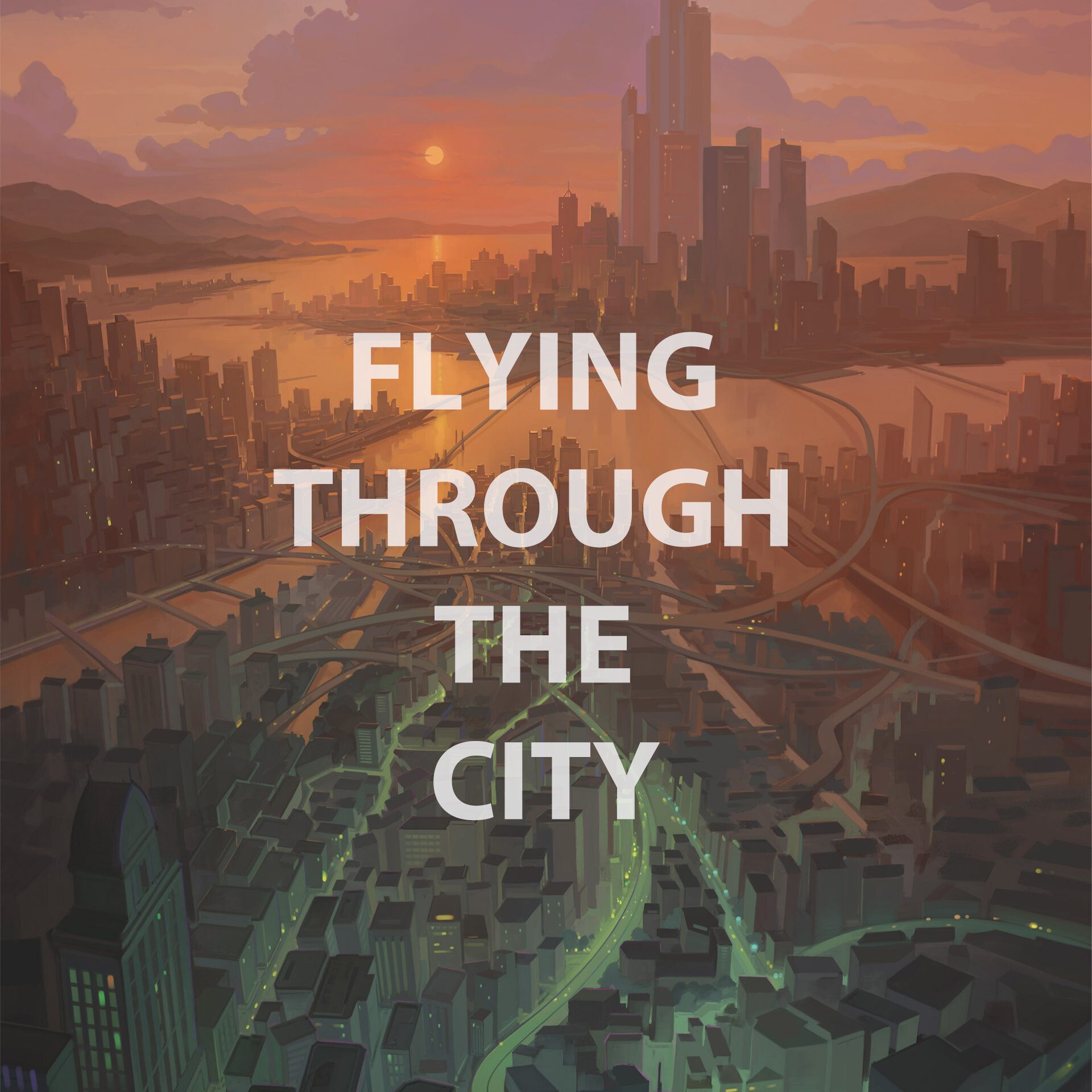ArtStation - Flying Through the City