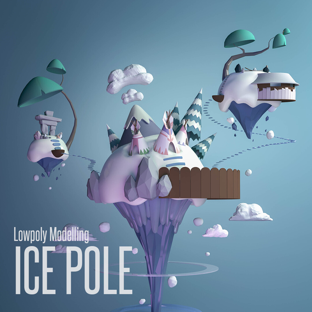 ArtStation - Ice Pole // Lowpoly // Environment