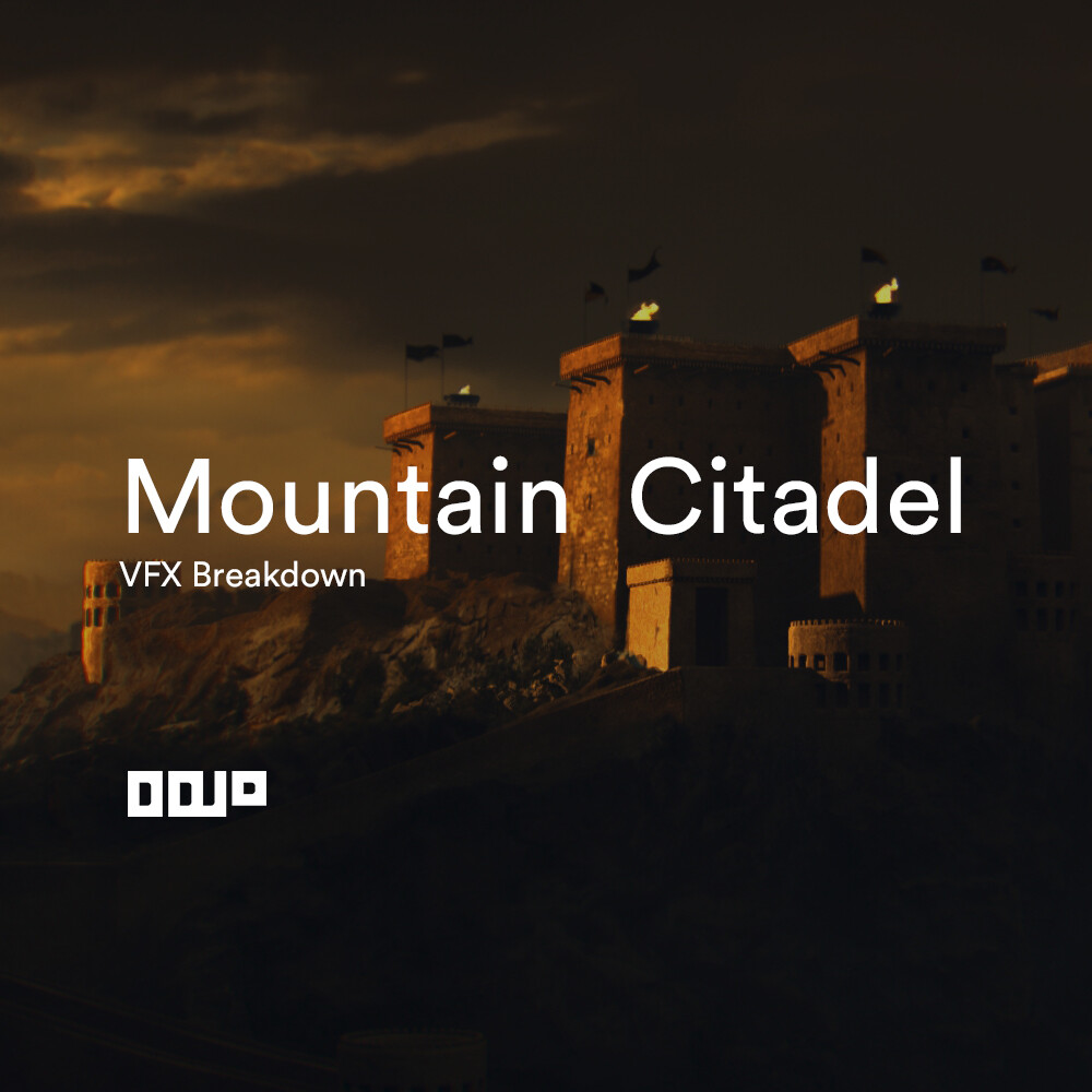 ArtStation - Mountain Citadel - VFX Breakdown