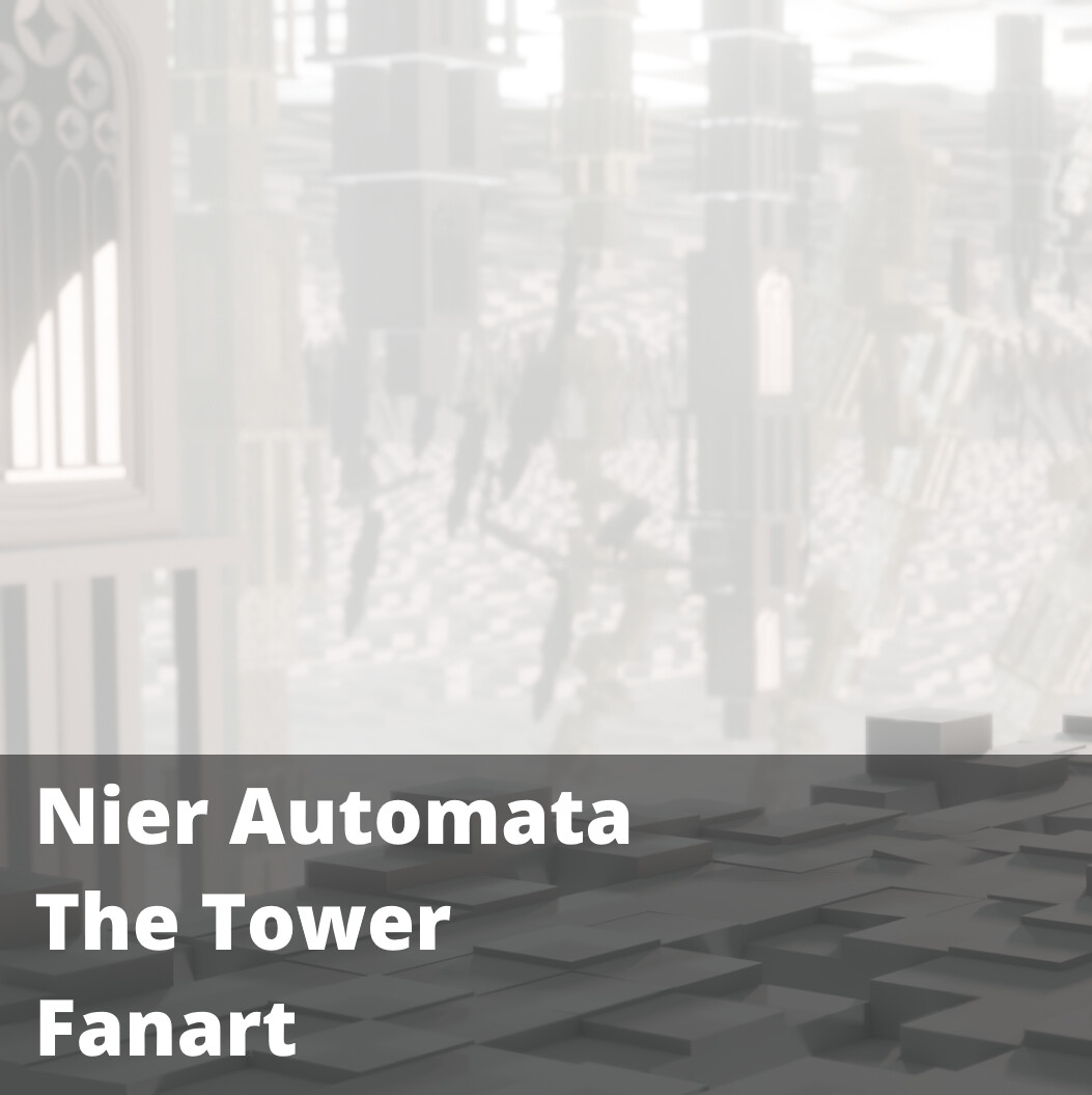 Daniel (Toro) - Nier Automata - The Tower - Fanart
