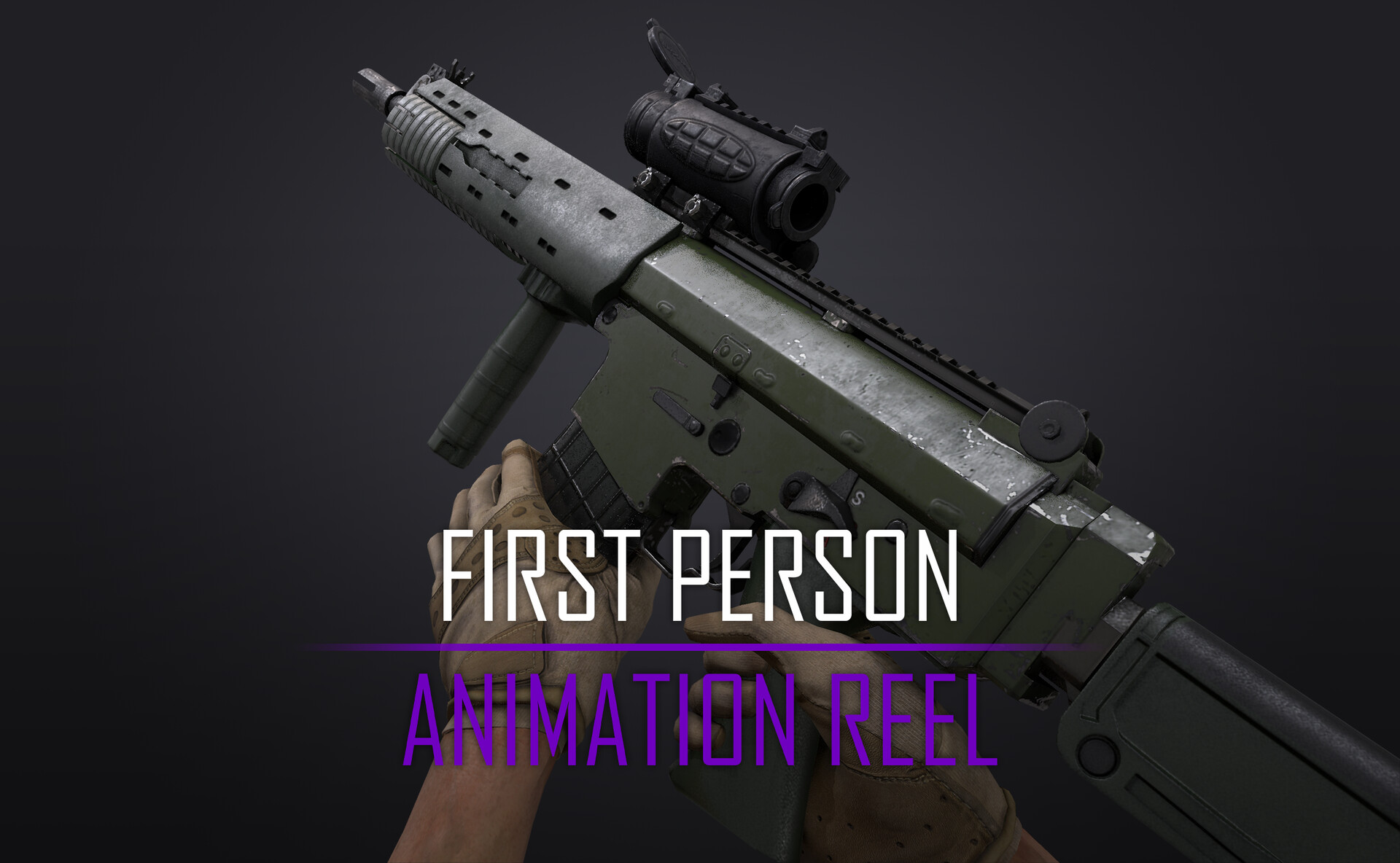 ArtStation - First Person Animation Reel | 2019/2020