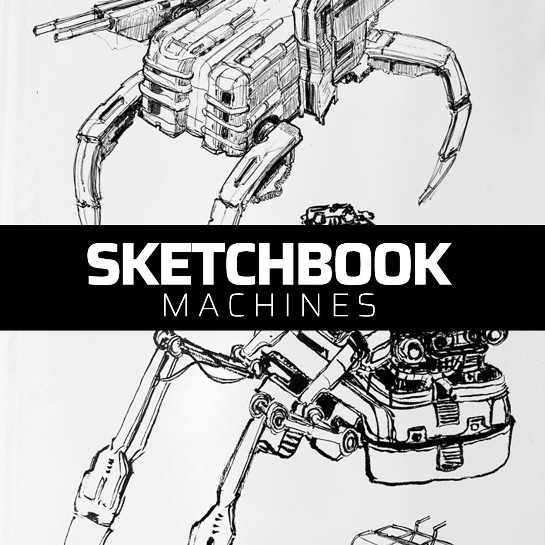 ArtStation - Sketchbook | Machines