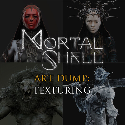 ArtStation - Mortal Shell Art-Dump: Texturing