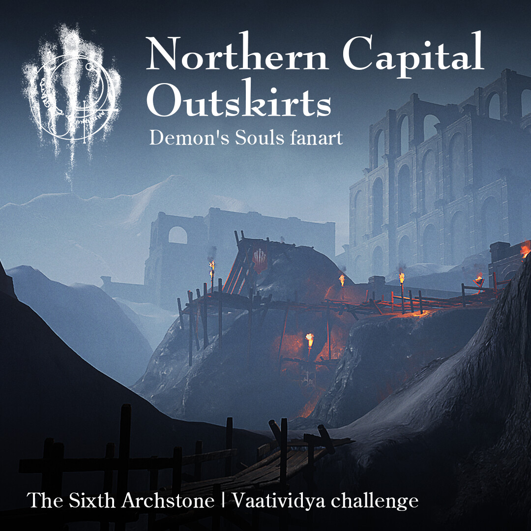 ArtStation - The Sixth Archstone - Northern Capital Outskirts