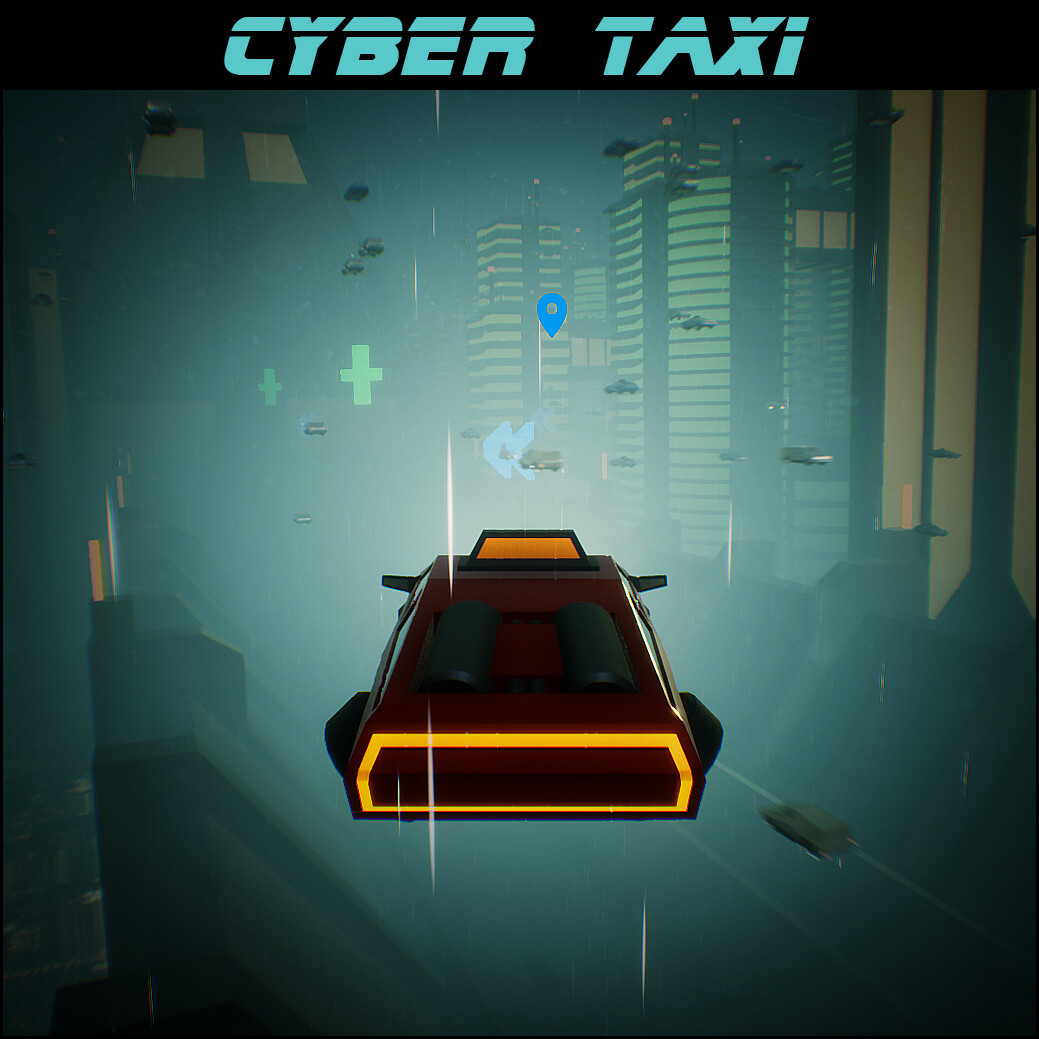 ArtStation - CyberTaxi Prototype (UE4 Blueprints)