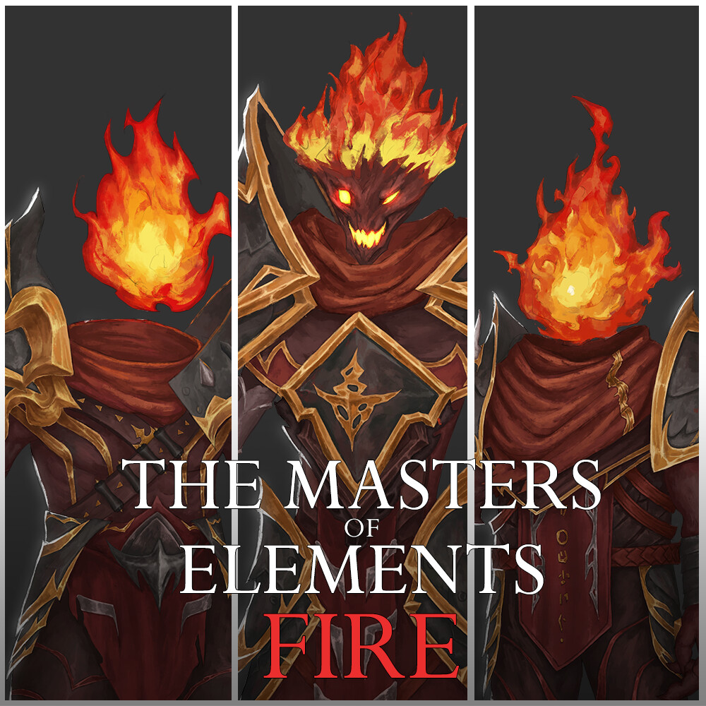 ArtStation - The Masters of Elements - Fire