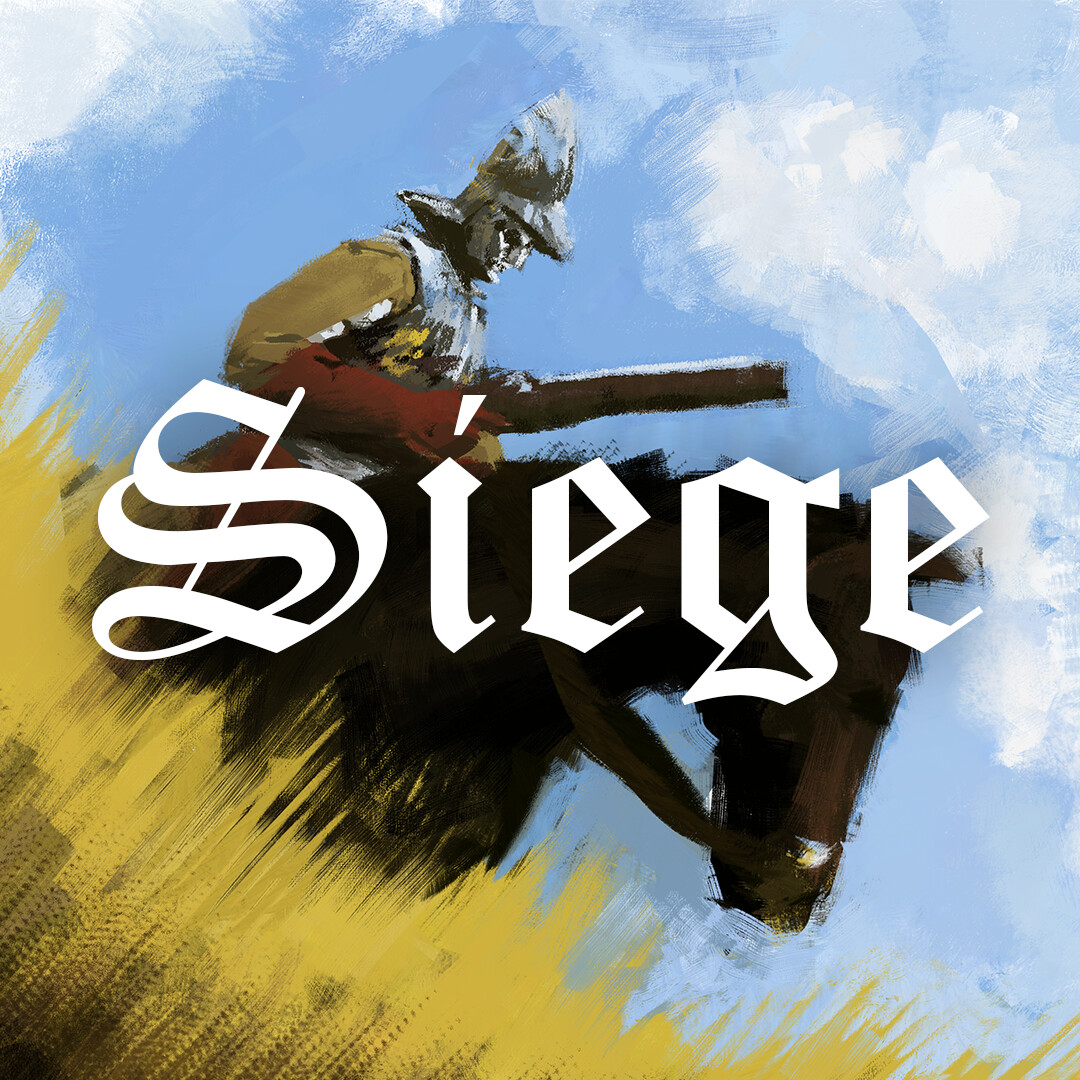 ArtStation - SIEGE - Key Shots