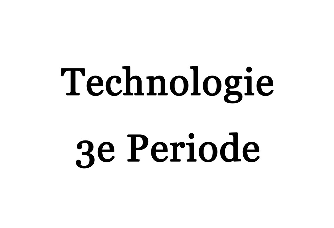 ArtStation - Technologie periode 3, Alice Hoonhout