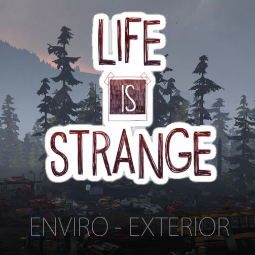 ArtStation - Life is strange Environment - Exterior