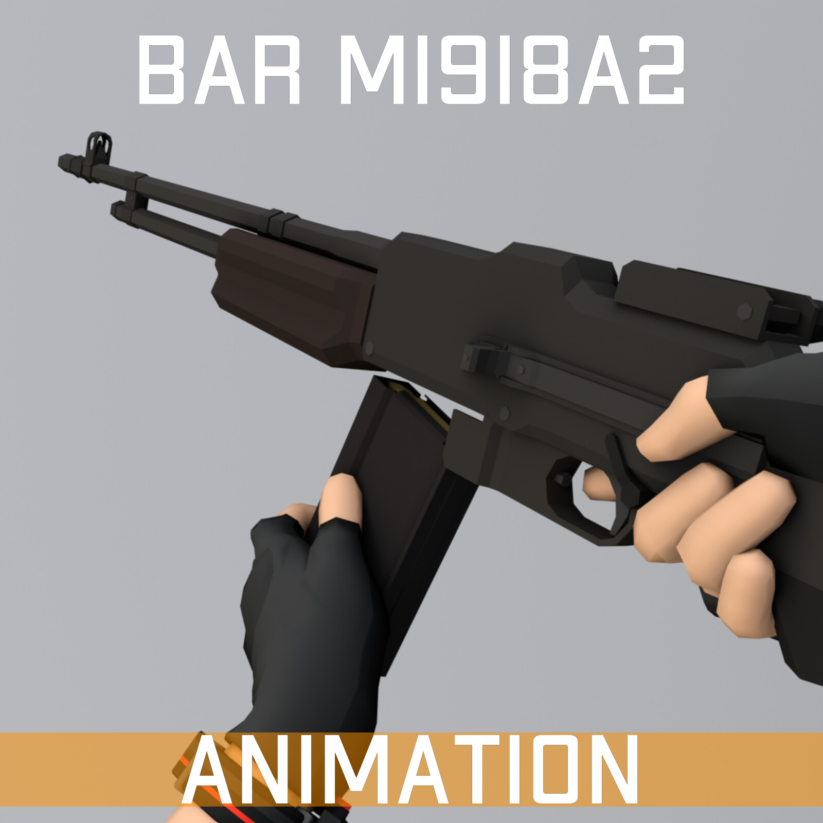 ArtStation - BAR M1918A2 Animation Set