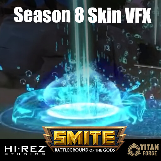 ArtStation - Season 8 Smite Skin VFX Collection