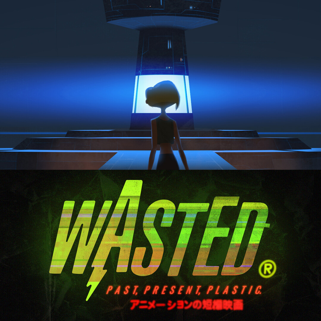 ArtStation - "Wasted". Animated short piece.