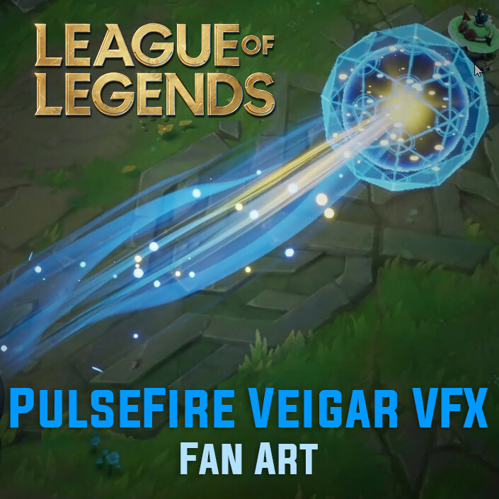 ArtStation - | PulseFire Veigar VFX | Fan Art