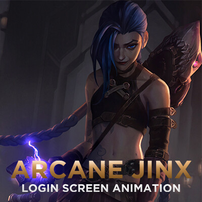 ArtStation - Arcane Jinx - Login Screen Animation