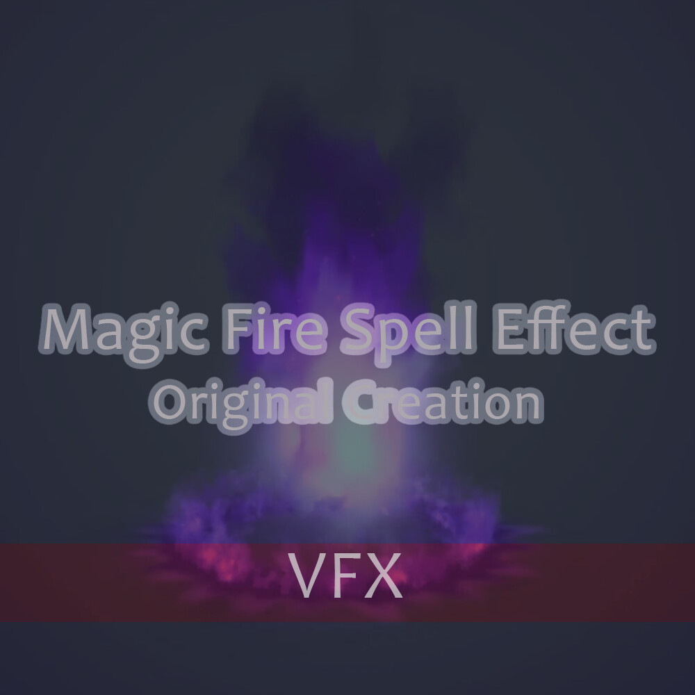 ArtStation - Simple Magic Fire Spell Effect