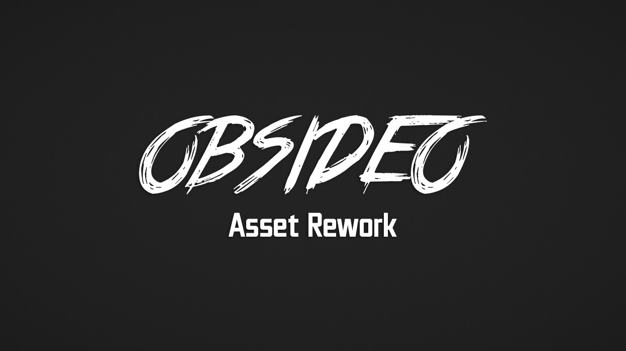 ArtStation - Obsideo Asset Rework