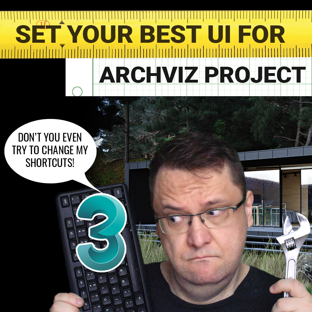 ArtStation - Customize 3ds Max GUI for archviz modelling